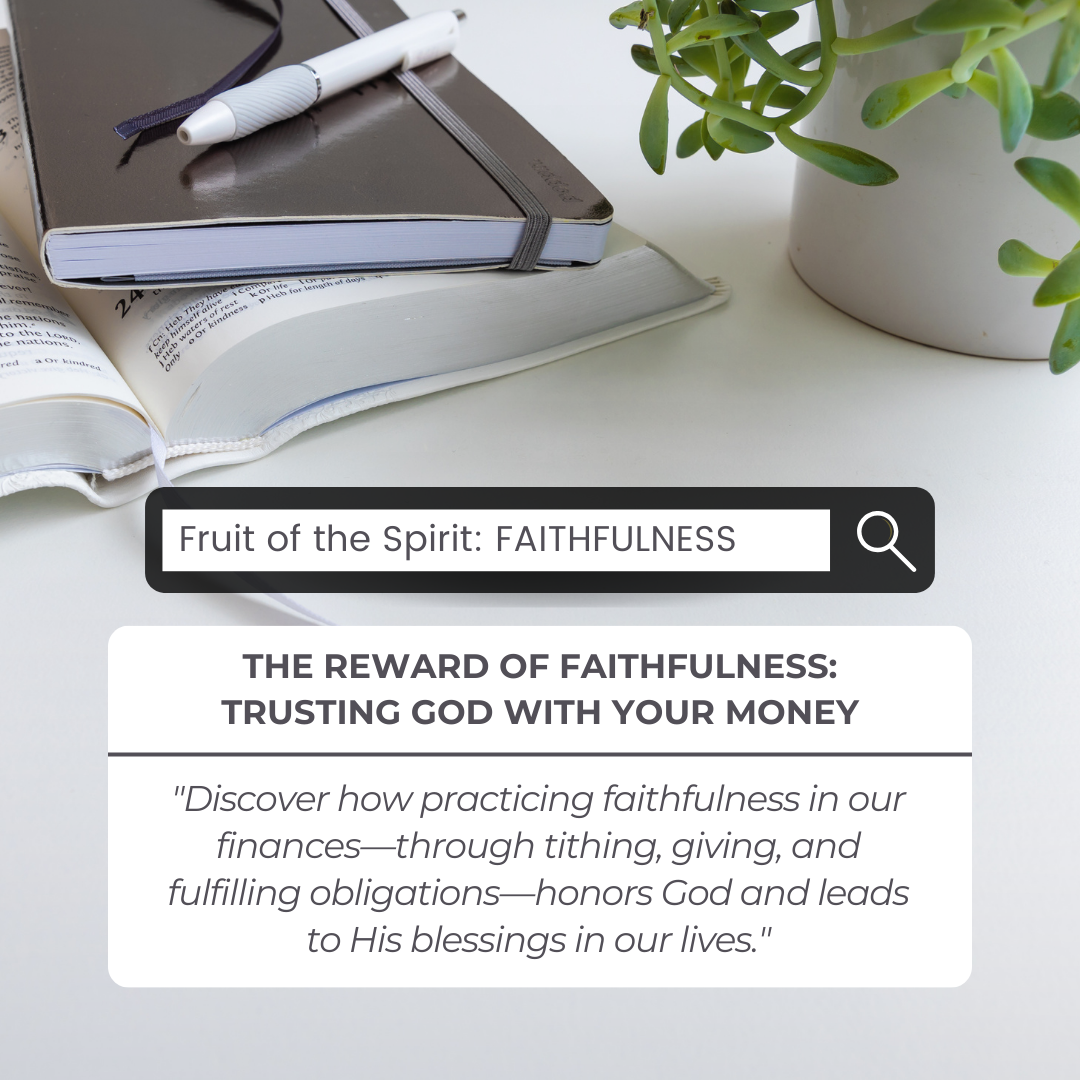 The Reward of Faithfulness: Trusting God with Your Money – Susan's ...
